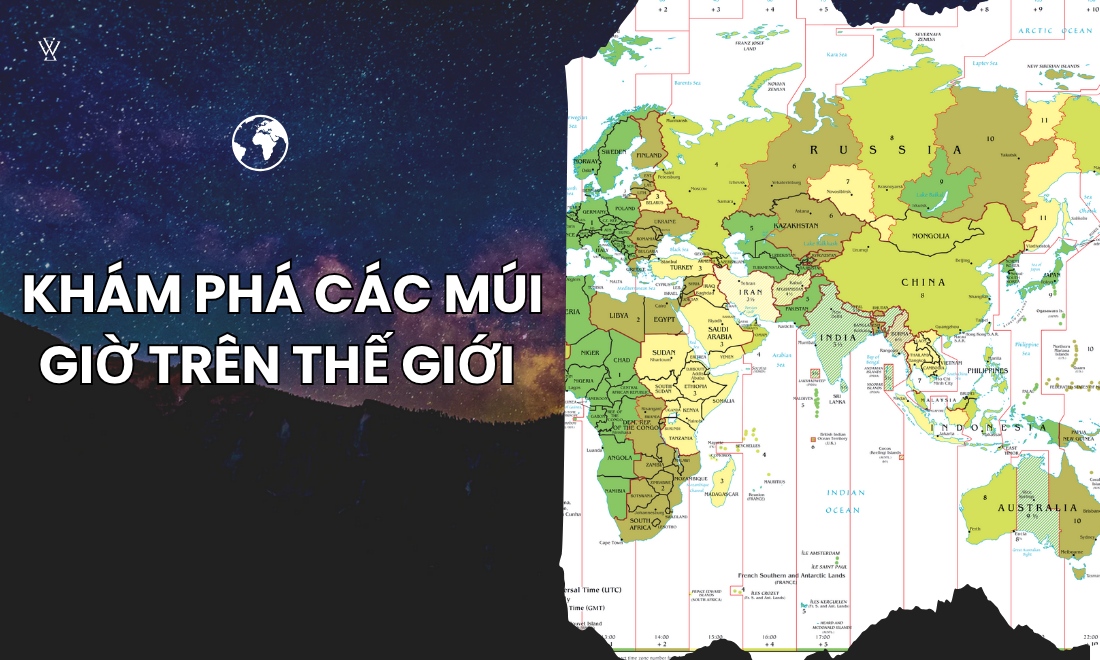 Khám phá các múi giờ trên thế giới và những điều thú vị bạn chưa biết